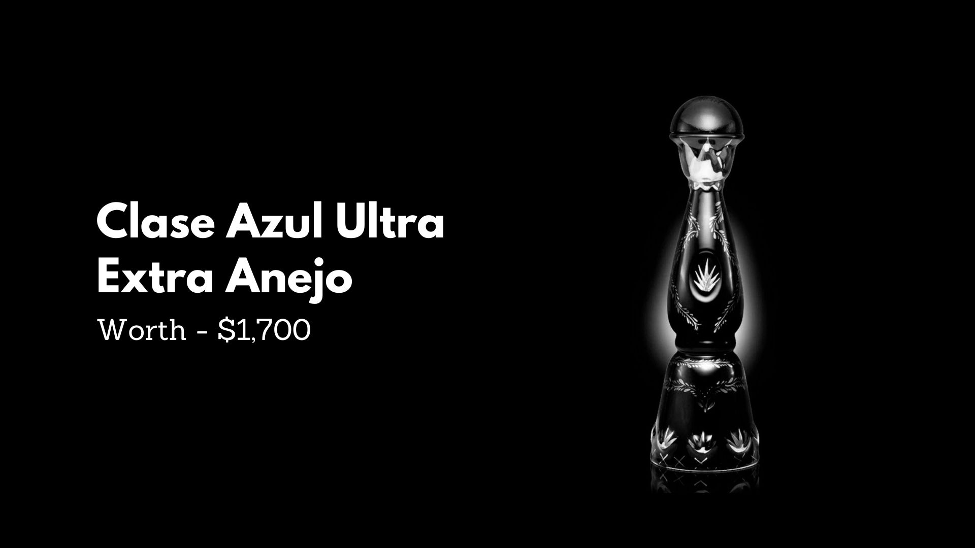 Top 10 Most Expensive Tequilas In The World